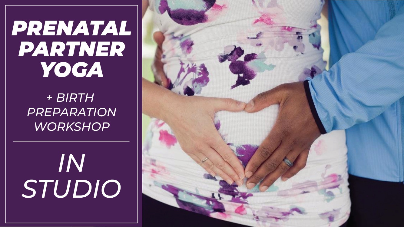 Sept. 9th 12-2 pm Partner Prenatal Yoga & Birth Prep Workshop IN STUDIO w/ Krista — One Love ...