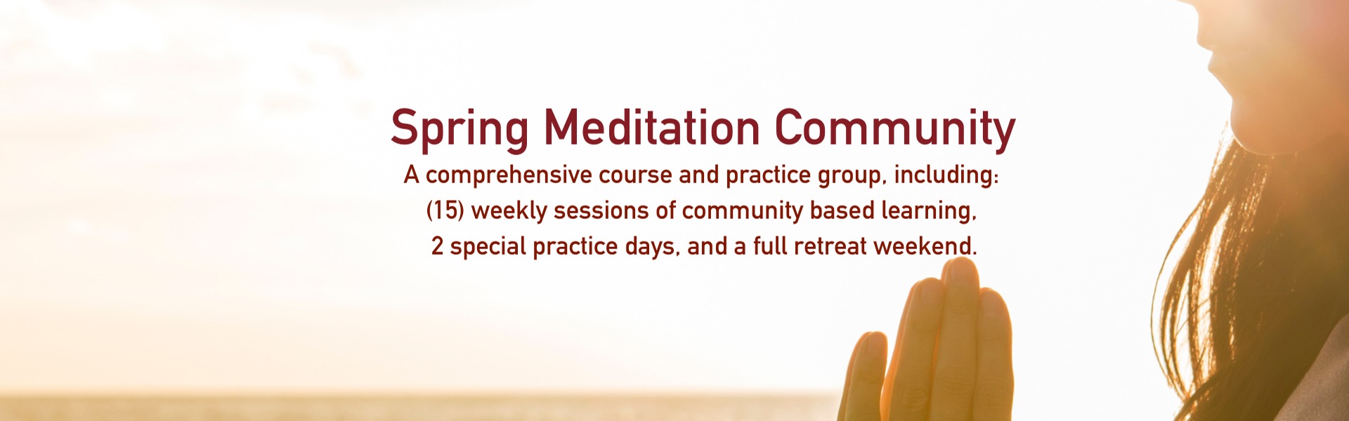 “Spring Meditation Community” - traditional practice with a modern ...