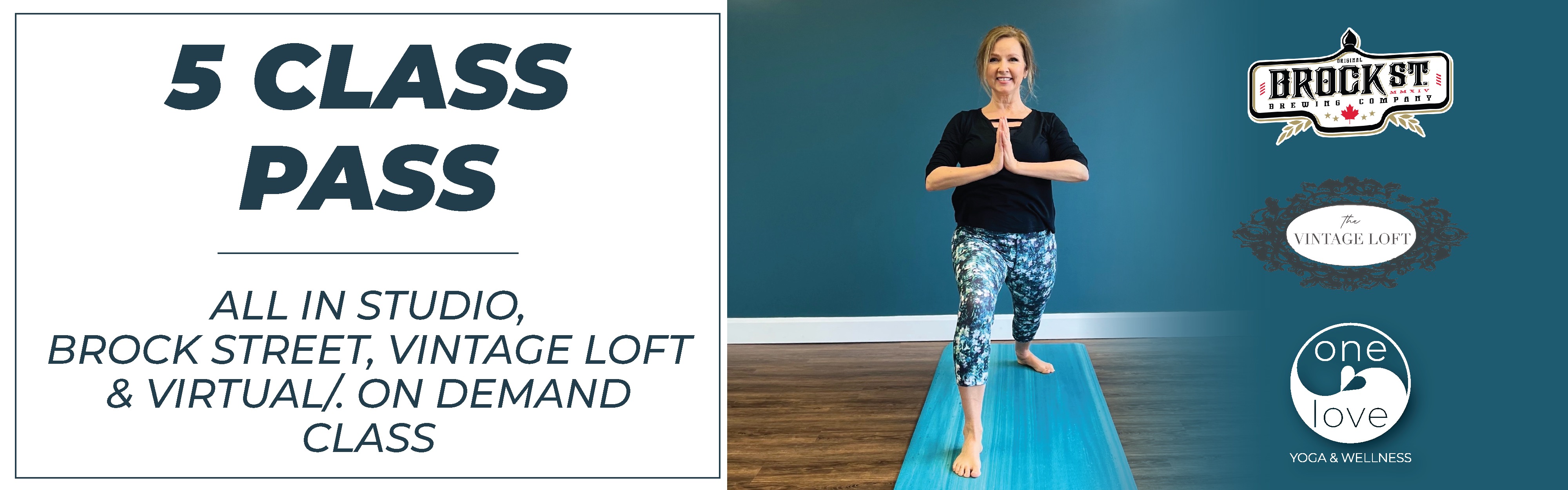 5 CLASS PASS~ valid for *ALL* IN STUDIO, Brock Street, The Vintage Loft ...