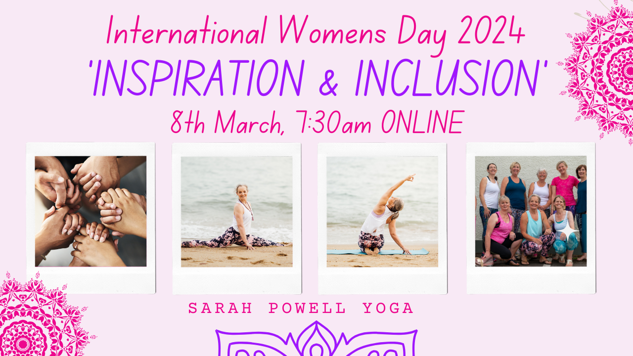 "Inspiration & Inclusion" - A Yoga Class For International Women's Day ...